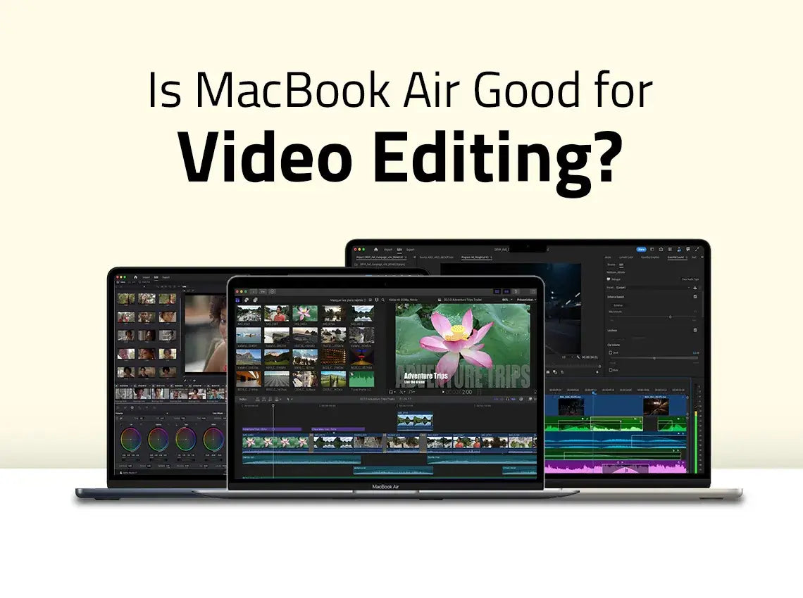 Is MacBook Air Good for Video Editing? – iStock BD