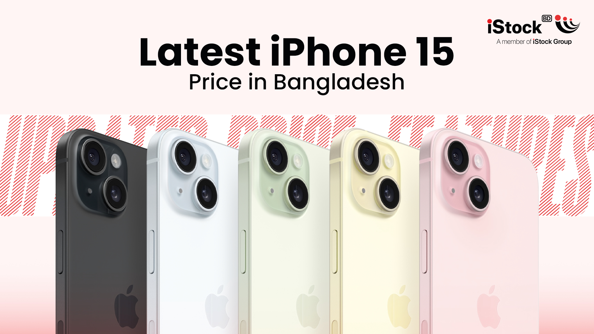 Latest iPhone 15 Price in Bangladesh | Updated Price, Features & Where ...